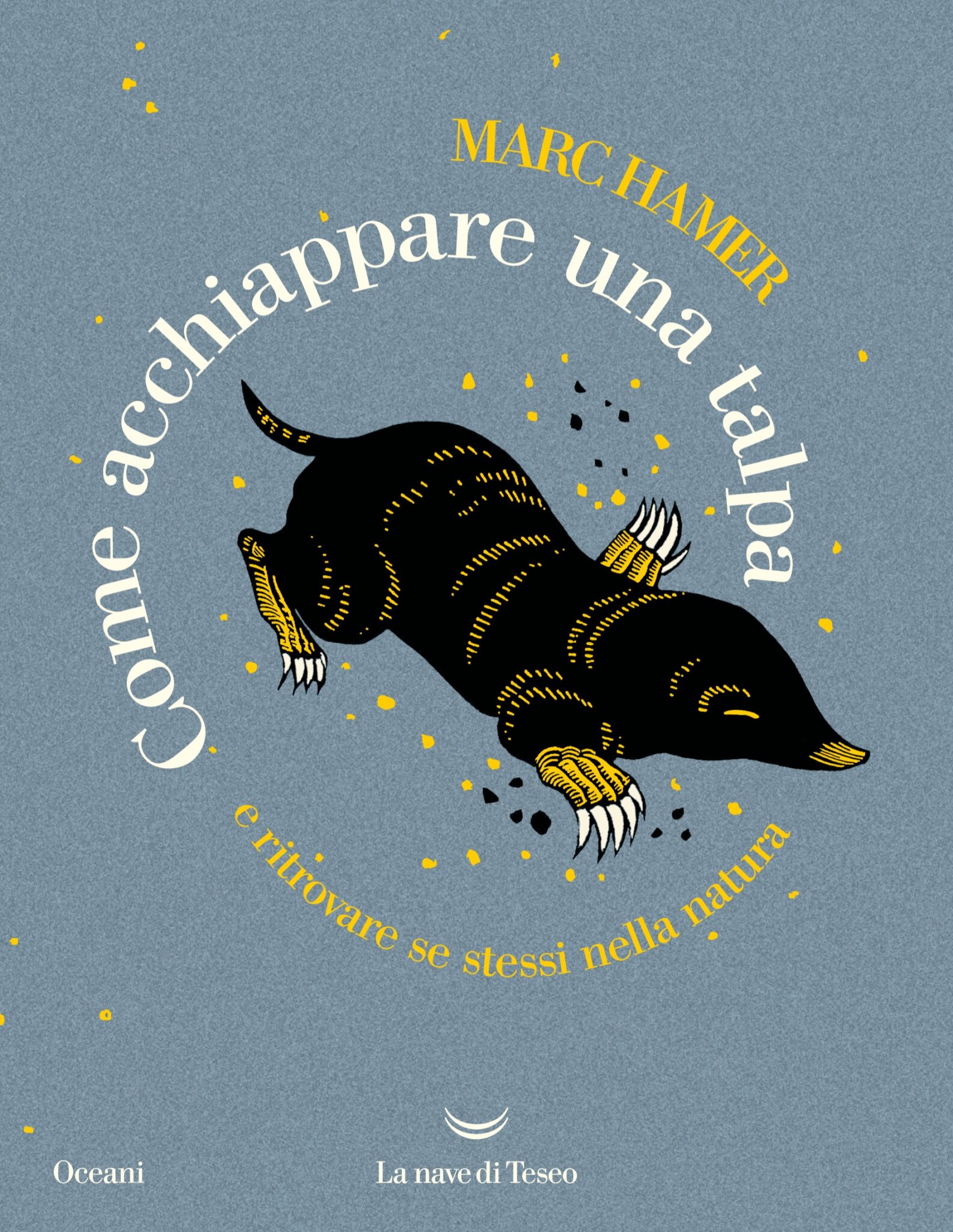 Come acchiappare una talpa (Marc Hamer) | Ongaro Disinfestazioni